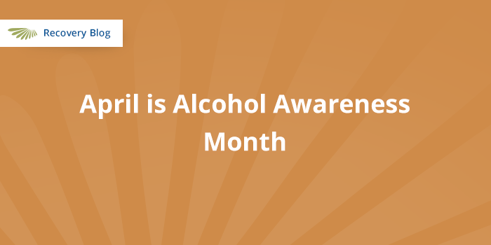 April Is Alcohol Awareness Month - Aquila Recovery Clinic